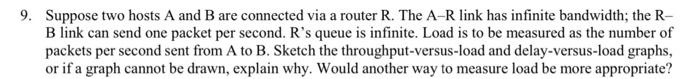 Solved Suppose two hosts A and B are connected via a router | Chegg.com