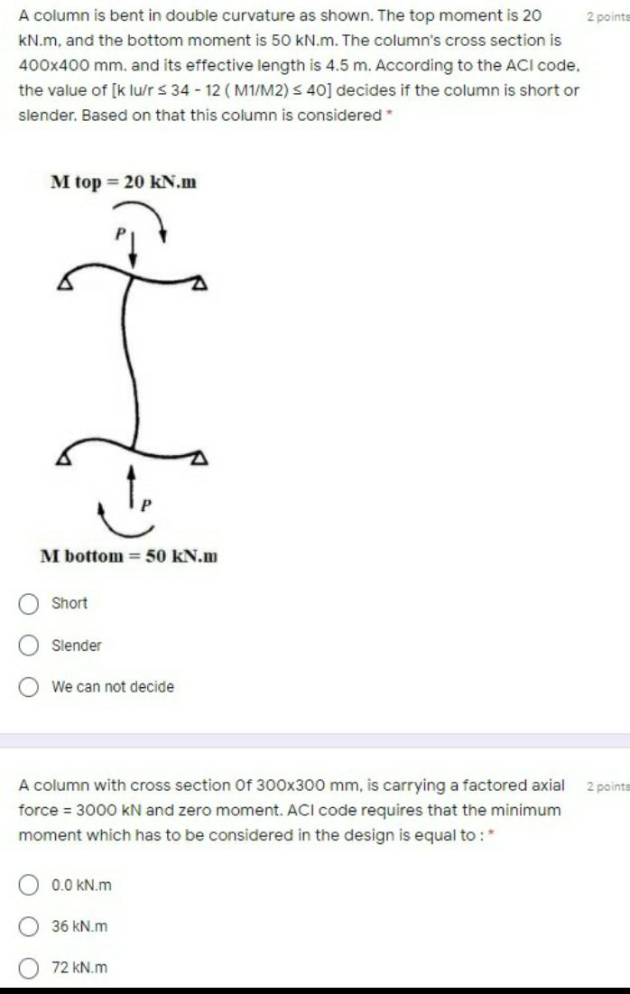 Solved 2 points A column is bent in double curvature as | Chegg.com
