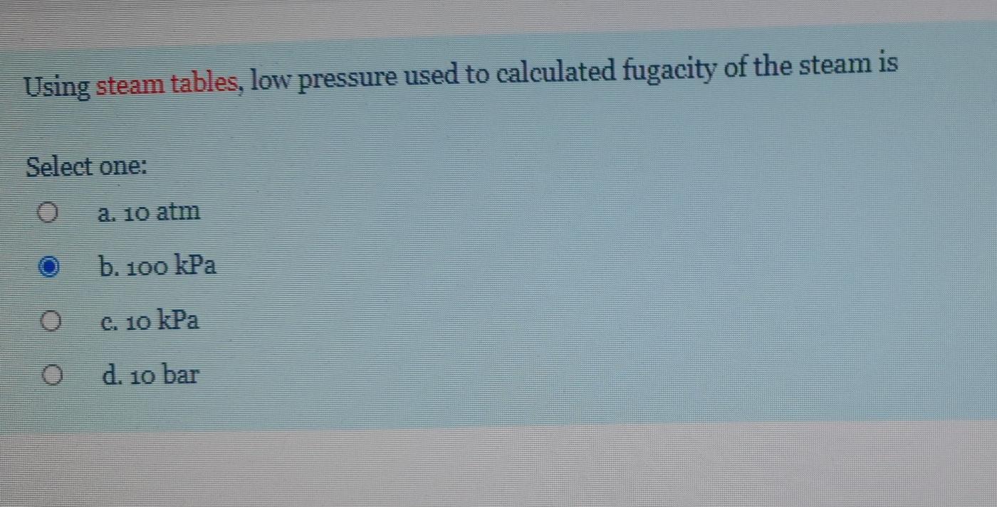 Solved The fugacity coefficient used in calculating the | Chegg.com