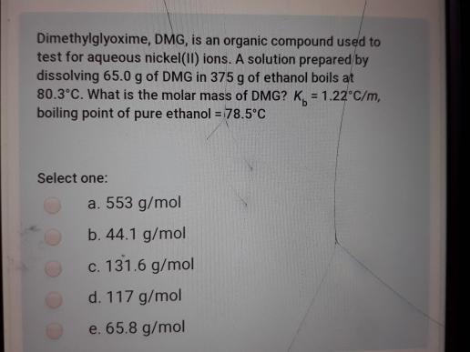 Solved Dimethylglyoxime, DMG, is an organic compound used to | Chegg.com