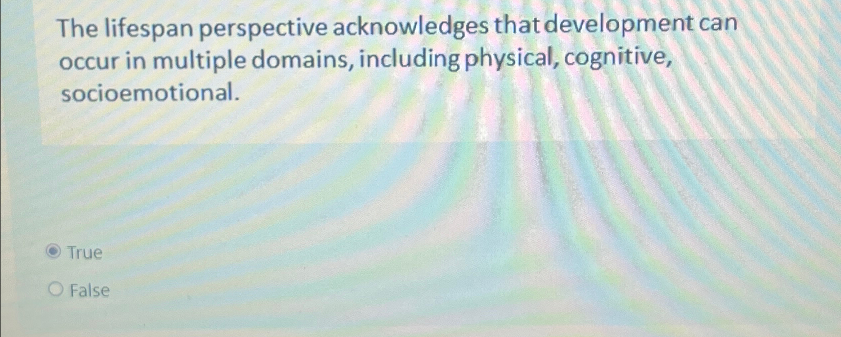 Solved The lifespan perspective acknowledges that | Chegg.com