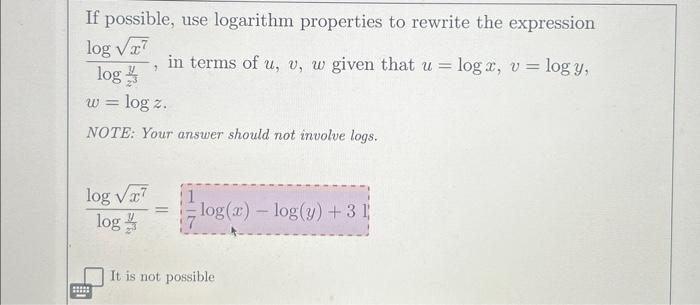 Solved If possible, use logarithm properties to rewrite the | Chegg.com