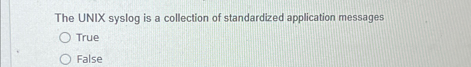 Solved The UNIX syslog is a collection of standardized | Chegg.com
