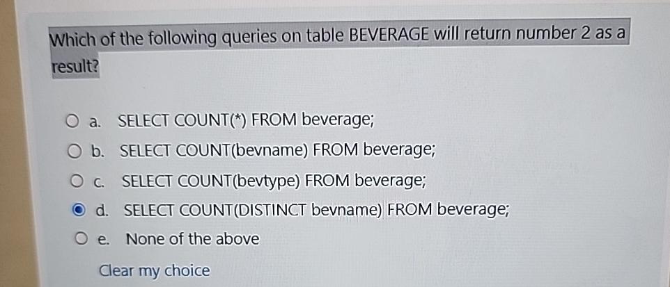 Solved Which of the following queries on table BEVERAGE will | Chegg.com