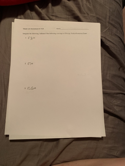Solved TMath 125 Worksheet Name Integrate the following. | Chegg.com