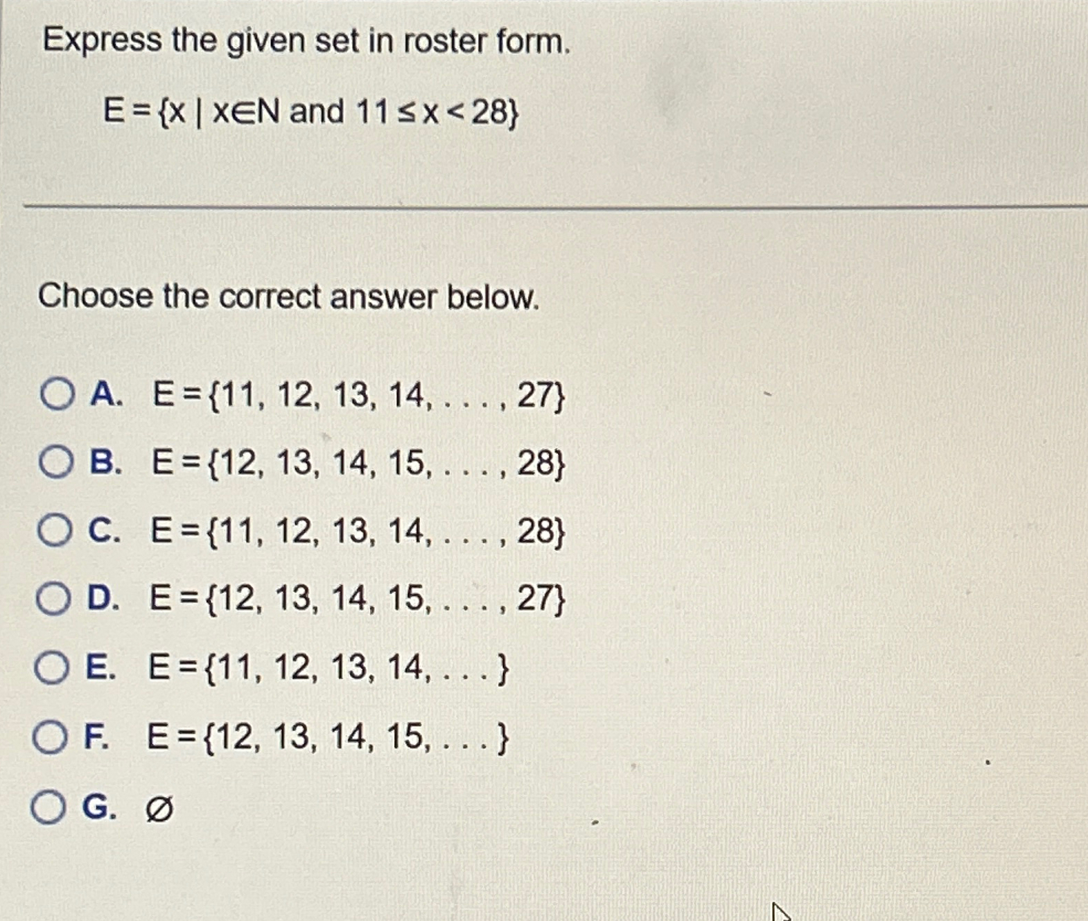 Solved Express the given set in roster form.E={x|xinN ﻿and | Chegg.com