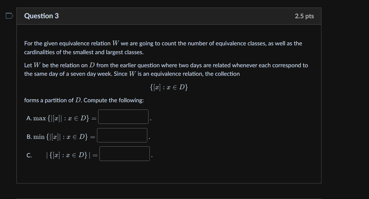 Question 3For the given equivalence relation W we are | Chegg.com