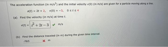 Solved The acceleration function (in m/s2 ) and the initial | Chegg.com