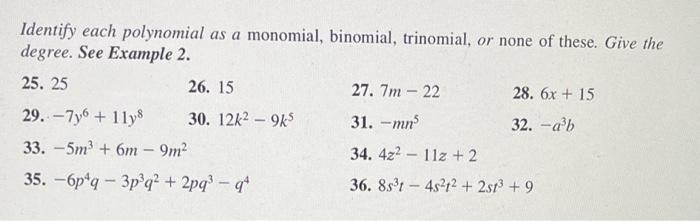 Solved Identify each polynomial as a monomial, binomial, | Chegg.com
