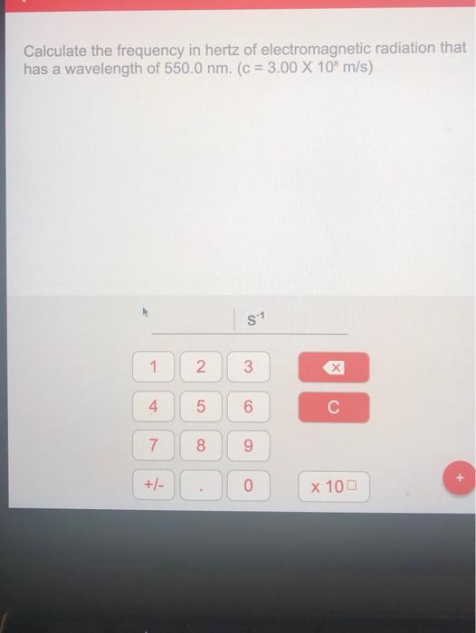 Solved Calculate the frequency in hertz of electromagnetic | Chegg.com