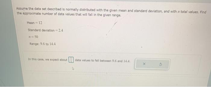 Solved assume the data set described is normally distributed | Chegg.com
