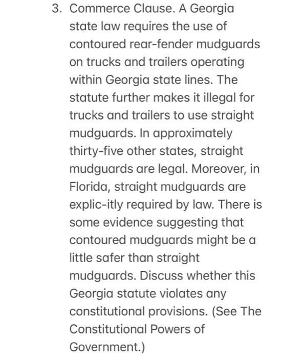 Solved 3. Commerce Clause. A Georgia state law requires the | Chegg.com