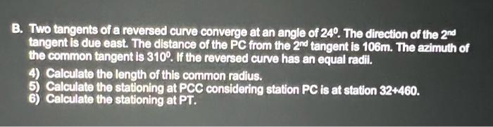 Solved B. Two tangents of a reversed curve converge at an | Chegg.com