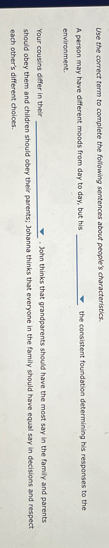 Solved Use the correct term to complete the following | Chegg.com