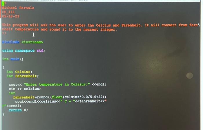 Solved Michael Parnala CS 111 09−18−23 Phis program will ask | Chegg.com