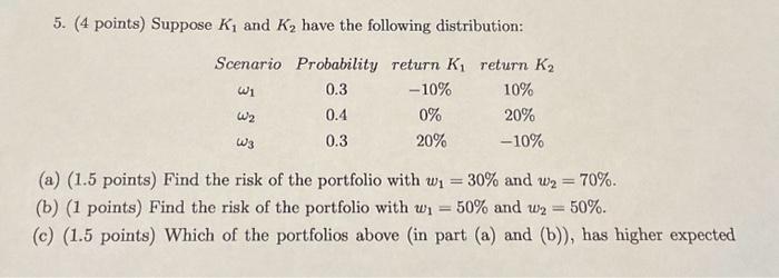 Solved 5. (4 points) Suppose K1 and K2 have the following | Chegg.com