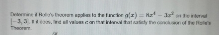 Solved Determine if Rolle's theorem applies to the function | Chegg.com
