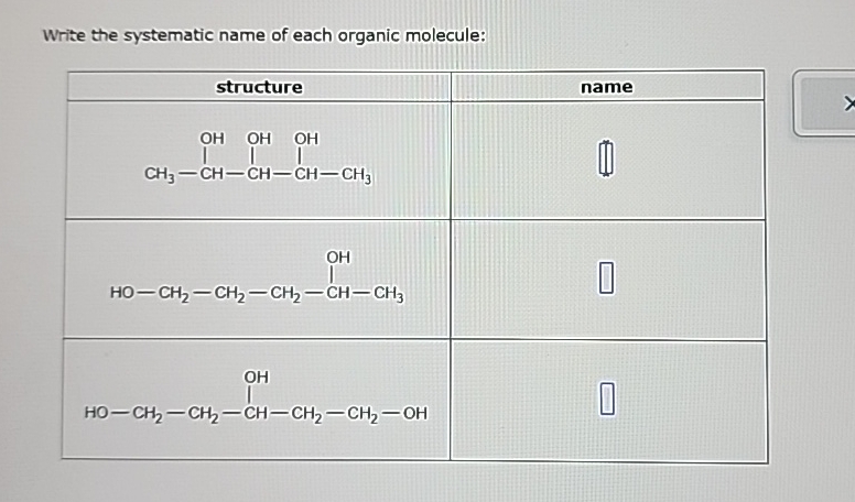 Solved Write the systematic name of each organic | Chegg.com