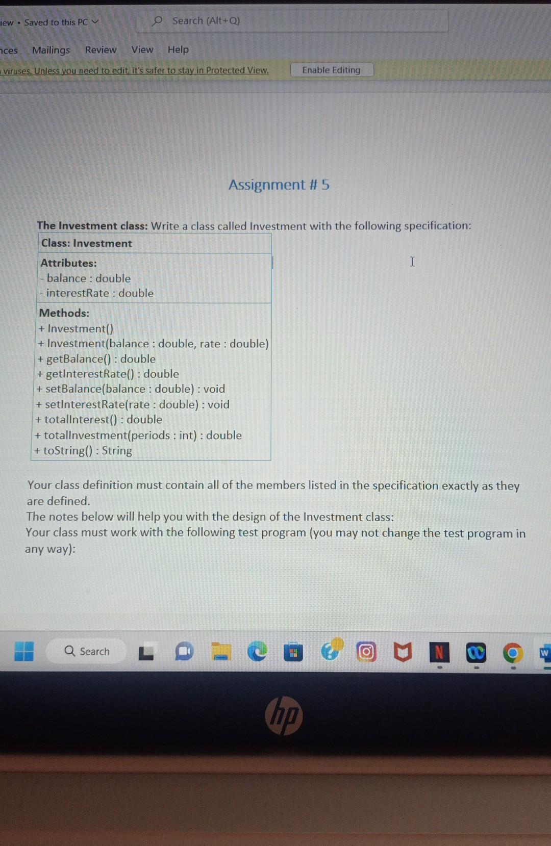 Solved Assignment \# 5 The Investment class: Write a class | Chegg.com