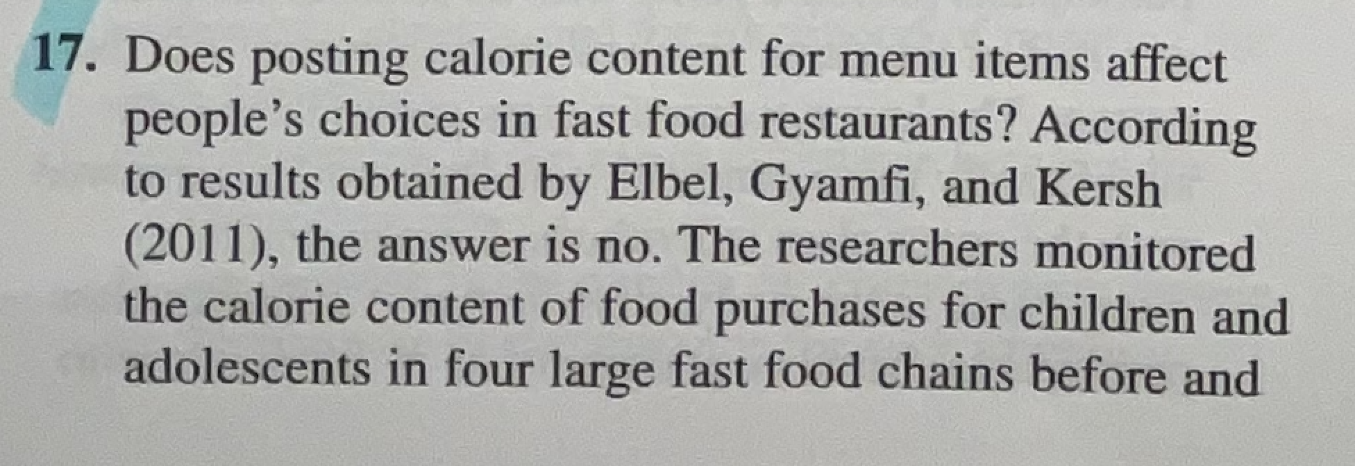Solved 17. ﻿Does posting calorie content for menu items | Chegg.com