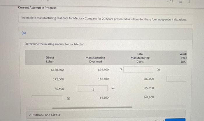 Solved Current Attempt in Progress Incomplete manufacturing | Chegg.com