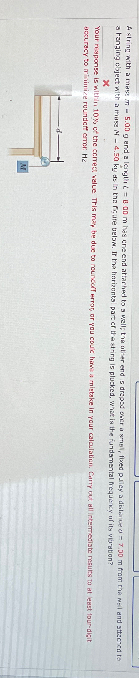 Solved A string with a mass m=5.00g ﻿and a length L=8.00m | Chegg.com