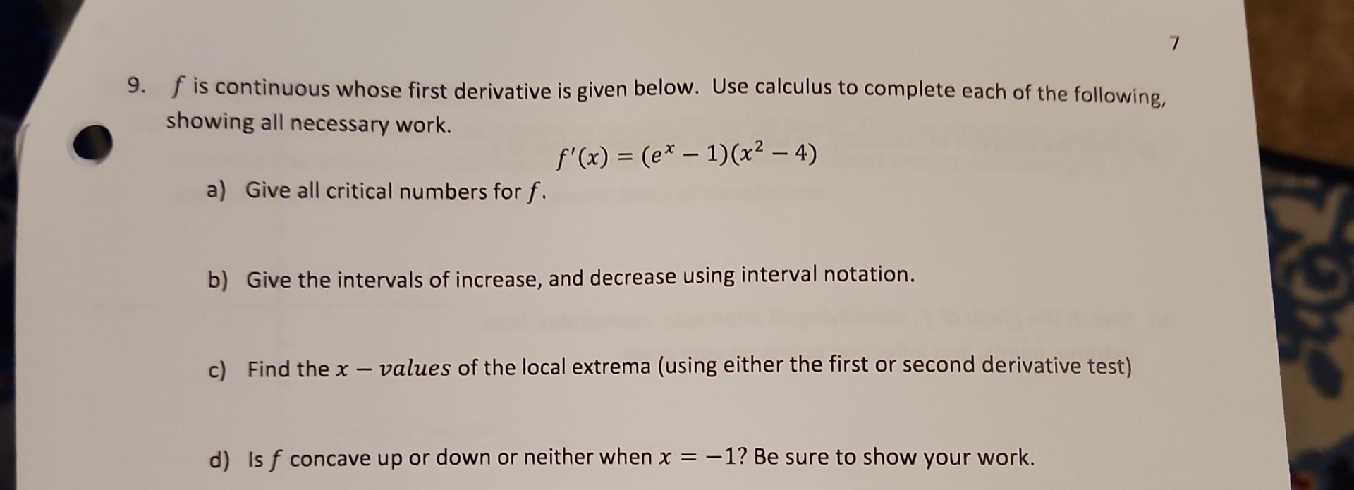 Solved f ﻿is continuous whose first derivative is given | Chegg.com