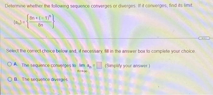 Solved Determine whether the following sequence converges or | Chegg.com