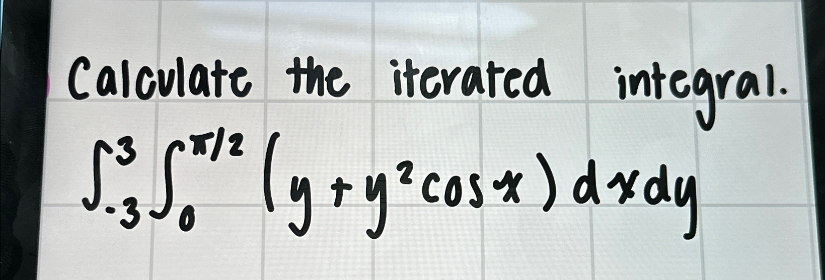 Solved Calculate the iterated | Chegg.com