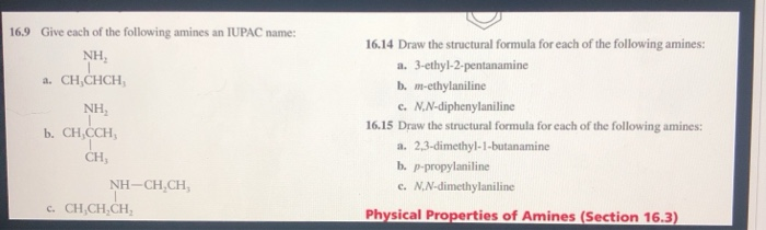 Solved 16.9 Give each of the following amines an IUPAC name: | Chegg.com