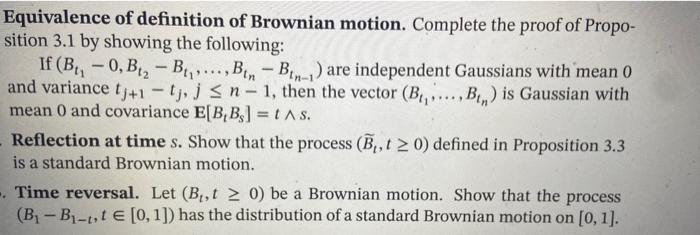 Equivalence of definition of Brownian motion. | Chegg.com
