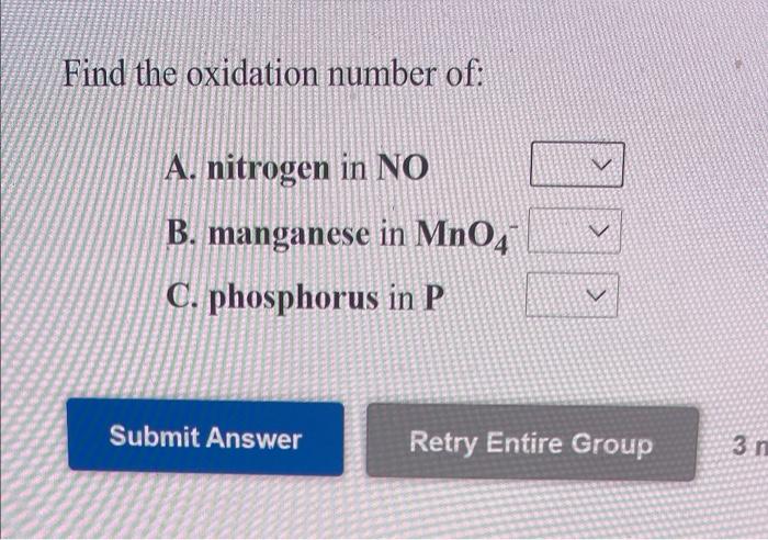 Solved Find the oxidation number of: > A. nitrogen in NO2 B. | Chegg.com