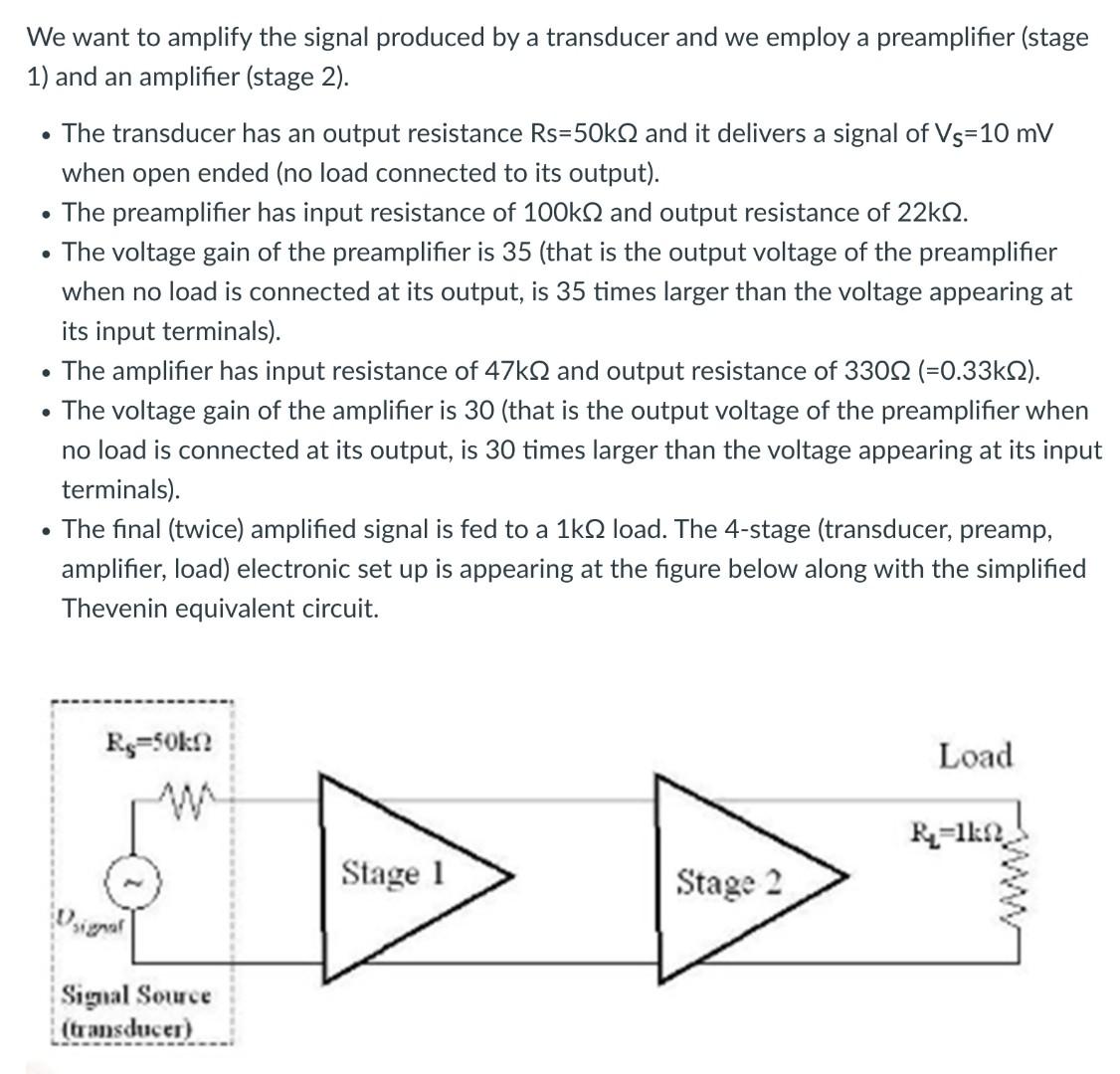 Solved We want to amplify the signal produced by a | Chegg.com