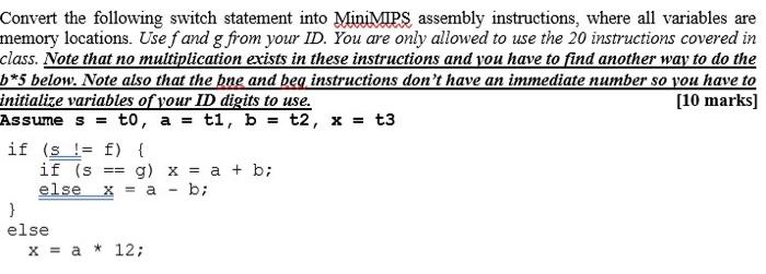 Solved Convert the following switch statement into MiniMIPS | Chegg.com
