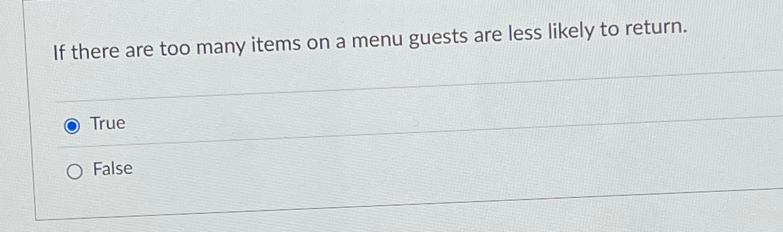 Solved If there are too many items on a menu guests are less | Chegg.com