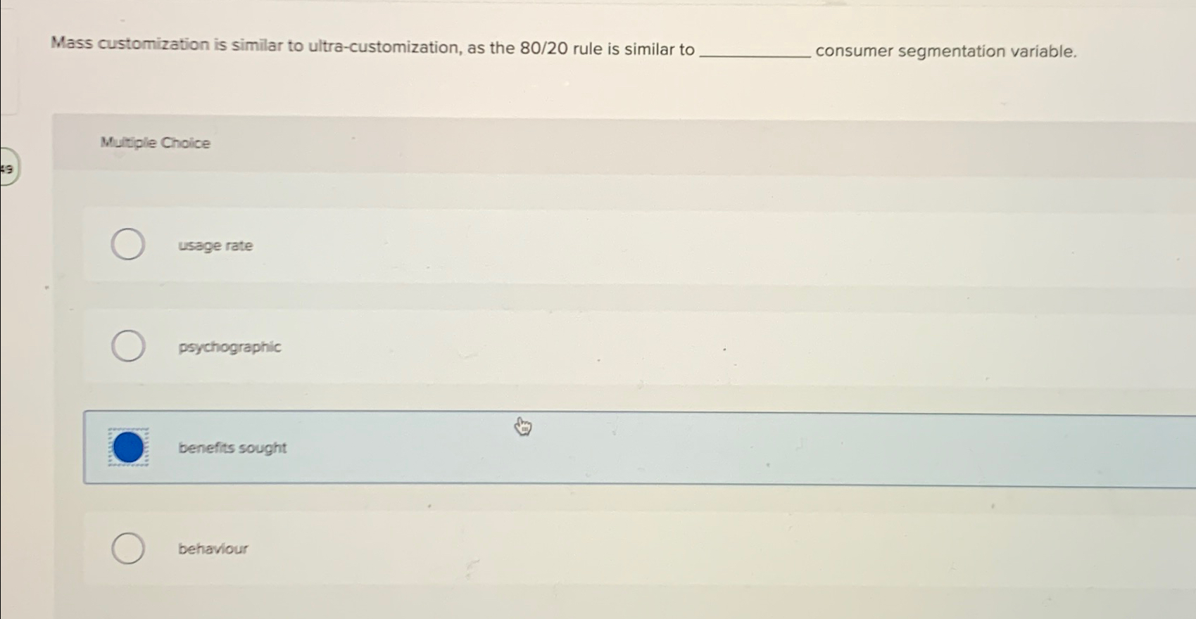 Solved Mass customization is similar to ultra-customization, | Chegg.com