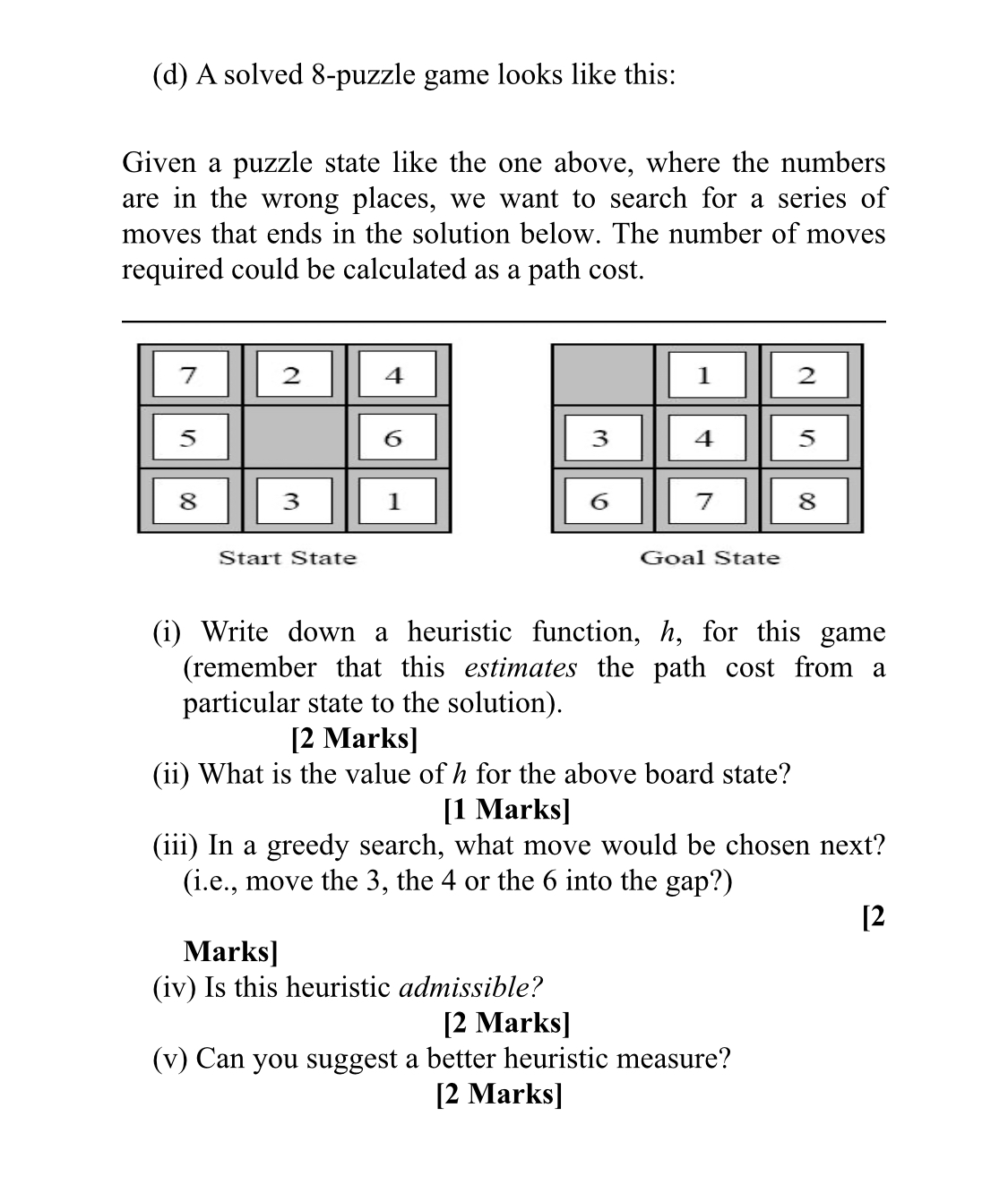 Solved (d) ﻿A solved 8-puzzle game looks like this:Given a | Chegg.com