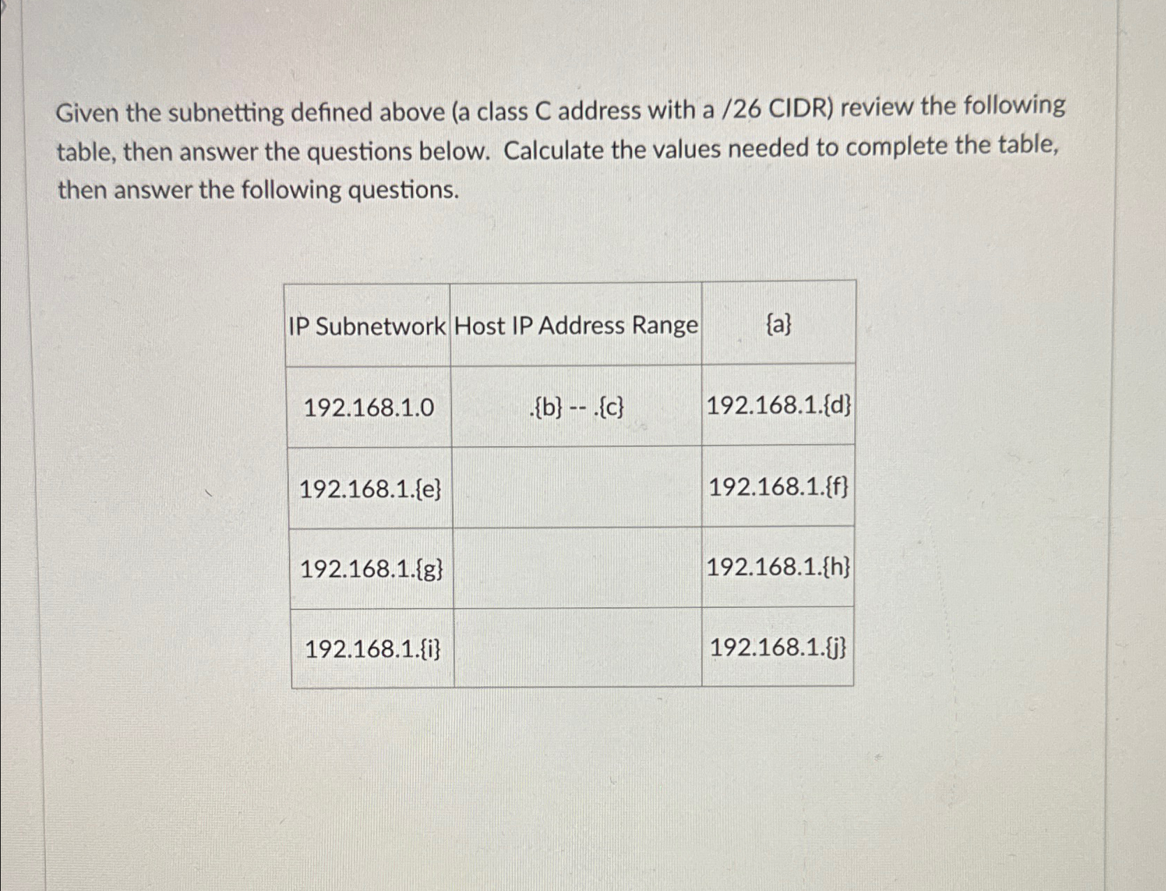 Solved Match the values to the questions based on your | Chegg.com