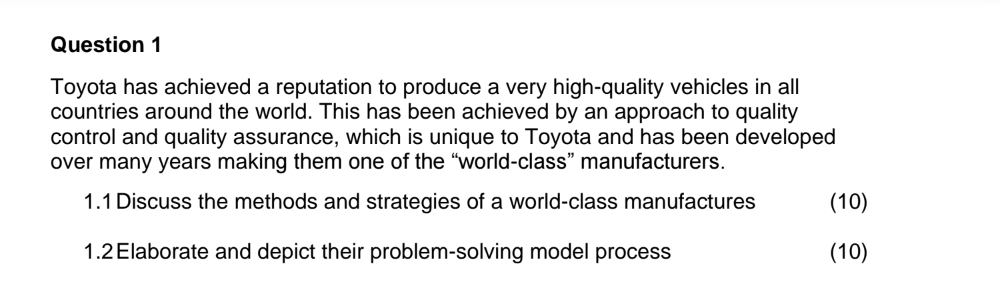 Solved Question 1Toyota has achieved a reputation to produce | Chegg.com