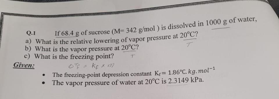 Solved T Q.1 If 68.4 g of sucrose (M= 342 g/mol) is | Chegg.com