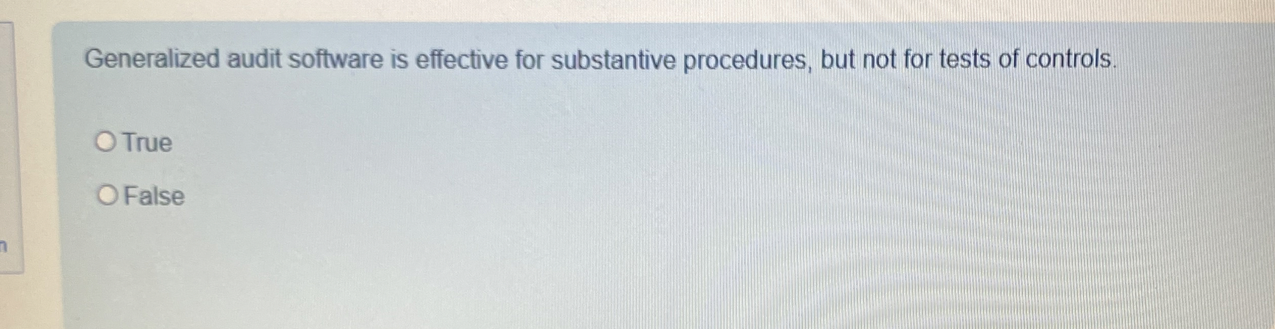 Solved Generalized audit software is effective for | Chegg.com