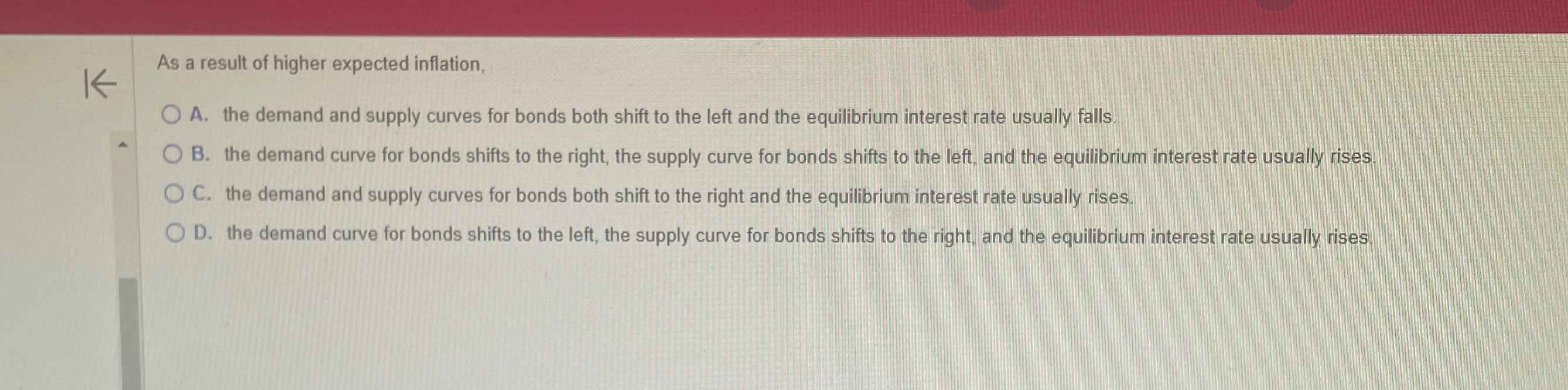 Solved As a result of higher expected inflation,A. ﻿the | Chegg.com