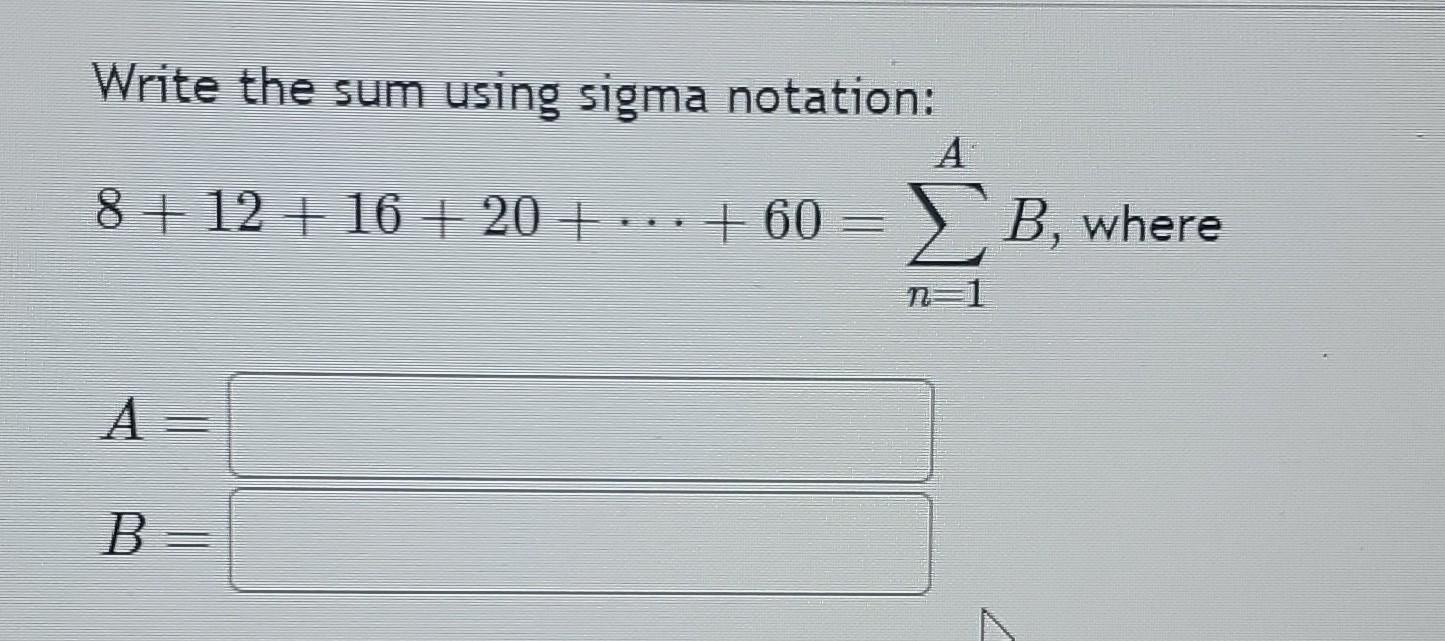 Solved Write the sum using sigma notation: | Chegg.com