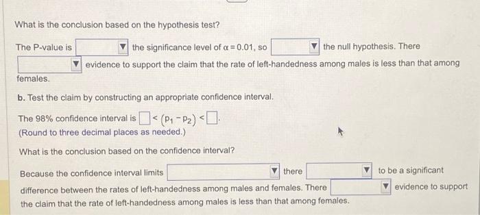 Solved What is the conclusion based on the hypothesis test? | Chegg.com