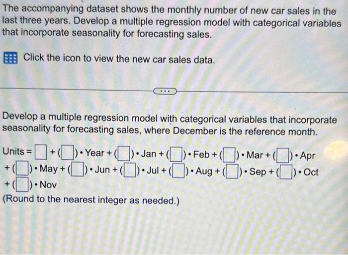 Solved The accompanying dataset shows the monthly number of | Chegg.com