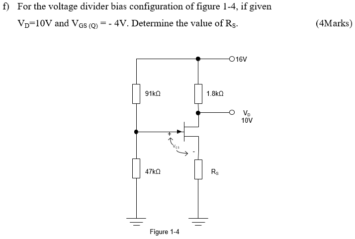 Solved f) ﻿For the voltage divider bias configuration of | Chegg.com