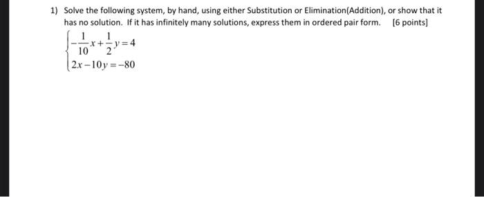 Solved 1) Solve the following system, by hand, using either | Chegg.com