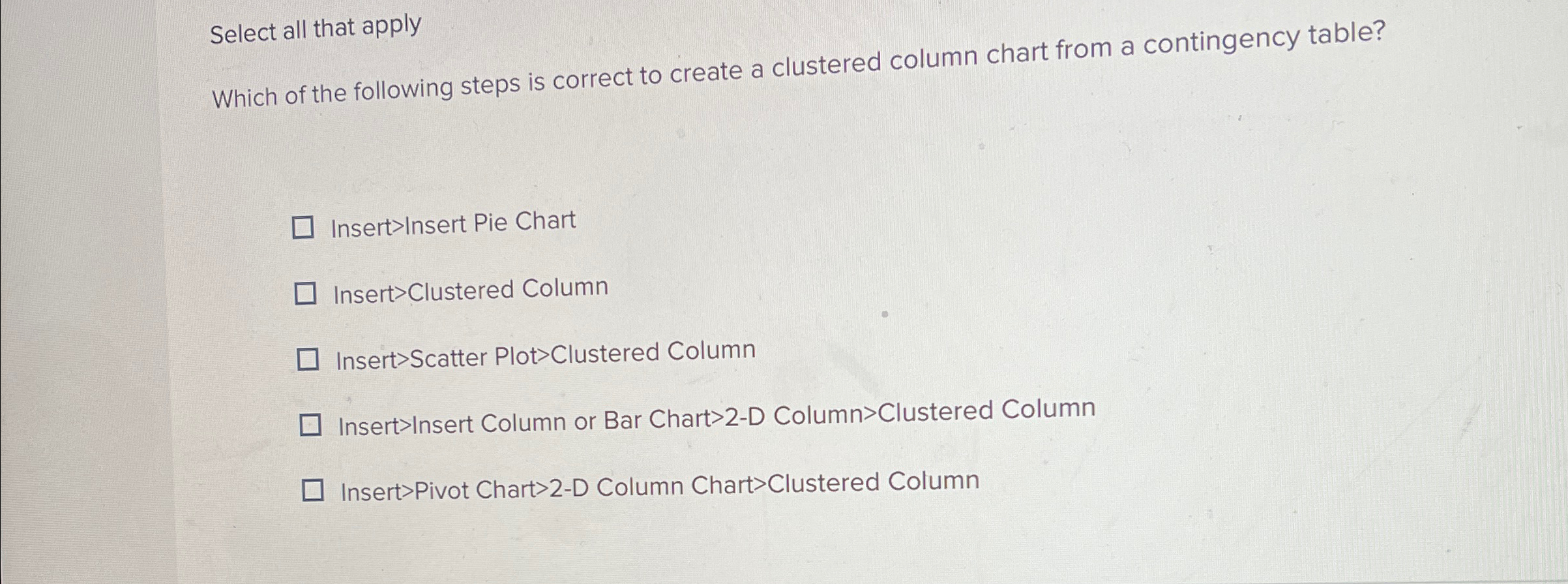 Solved Select all that applyWhich of the following steps is | Chegg.com