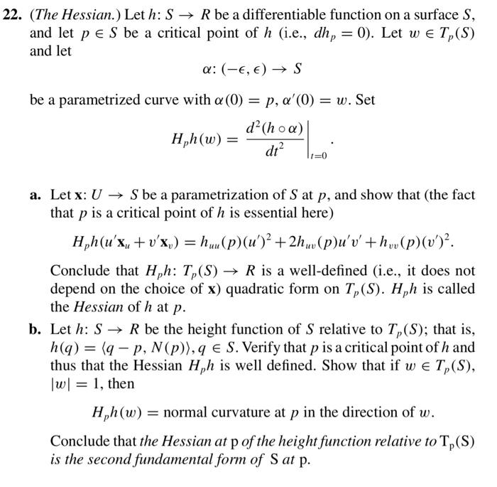 Solved The Hessian Let H S→r Be A Differentiable Function
