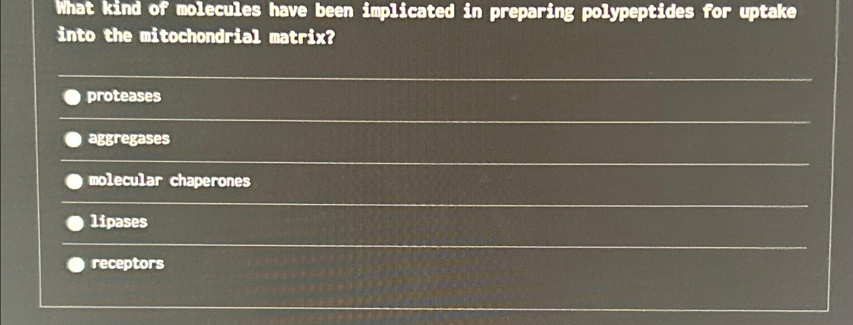 Solved What kind of molecules have been implicated in | Chegg.com